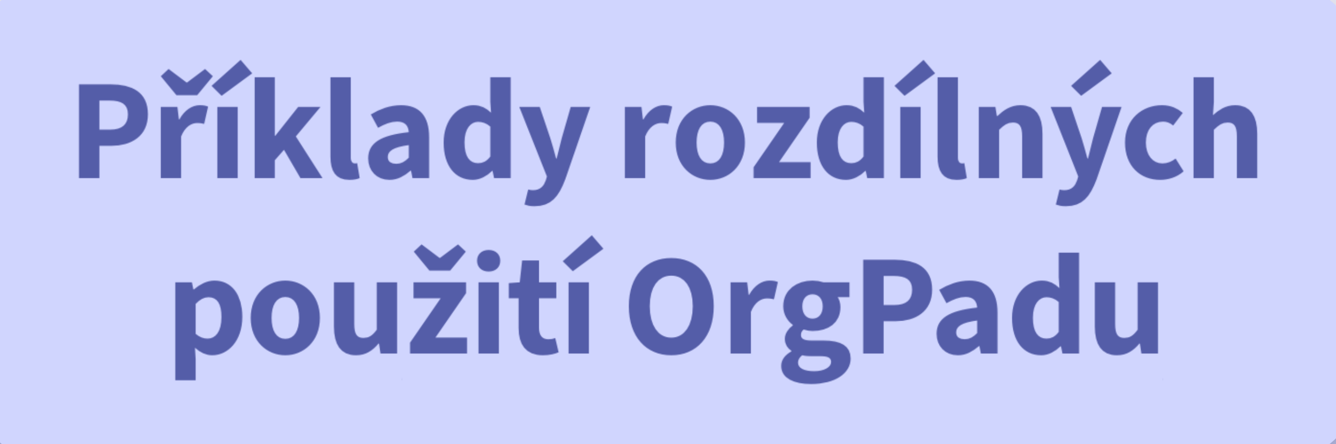 Zdroje k OrgPadu - OrgPad